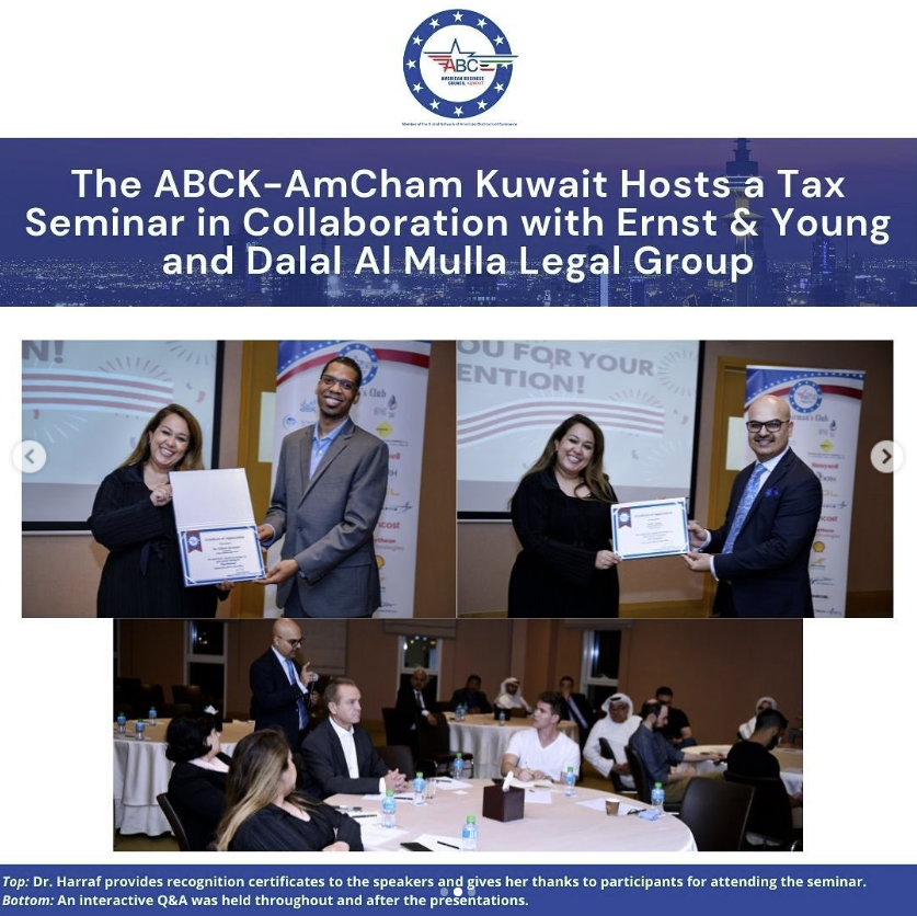 ABCK-AmCham Kuwait, EY Kuwait and Dalal Al Mulla Hosts a Tax Seminar ...