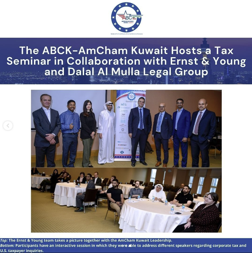 ABCK-AmCham Kuwait, EY Kuwait and Dalal Al Mulla Hosts a Tax Seminar ...